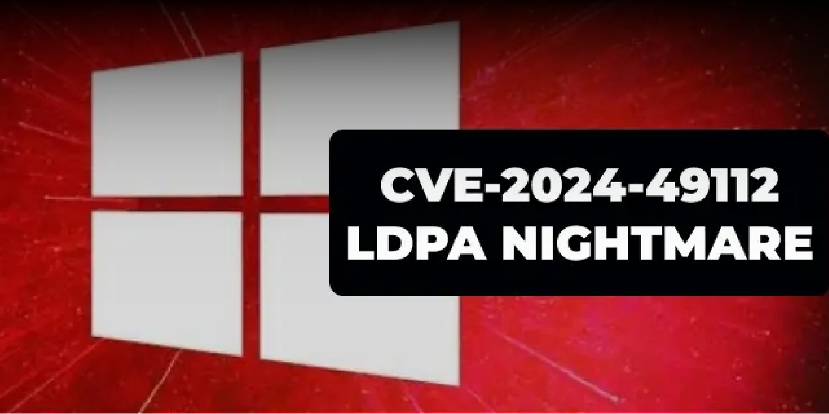 Vulnerabilidad Crítica de LDAP en Windows – CVE-2024-49112